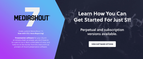 MediaShout 7 | Church Presentation & Worship Software